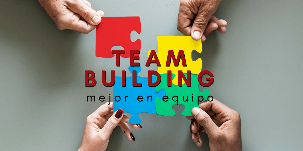 Team Building: mejor en equipo - dpersonas